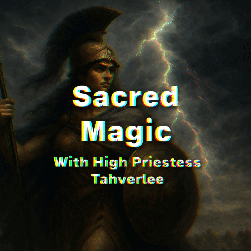 Sacred Magic with High Priestess Tahverlee | Ep 127